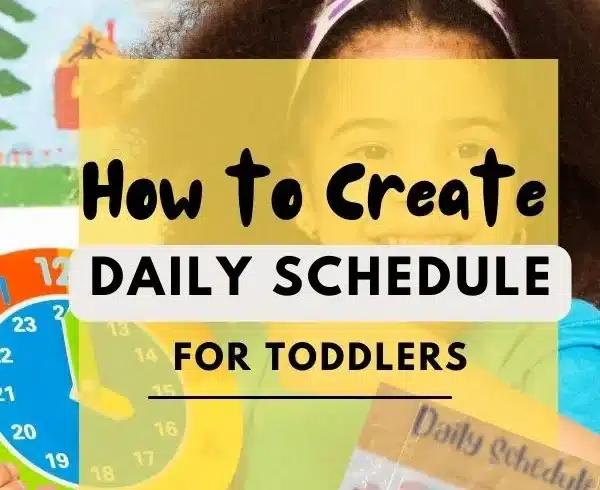 Create A Daily Schedule For Toddlers